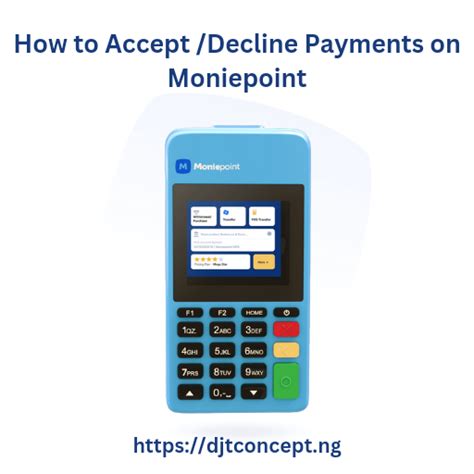 How To Accept Or Decline Transfers On Moniepoint Pos Djt Business