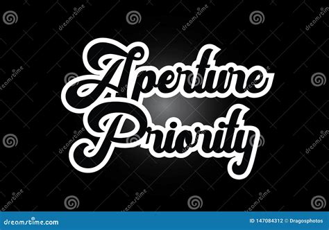 Black And White Aperture Priority Hand Written Word Text For Typography Logo Icon Design Stock