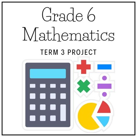 Grade 6 Mathematics Term 3 Assessment Project 2025 Teacherslighthouse
