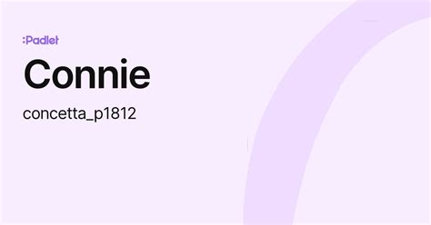 Connie Concettap1812 Profile Padlet