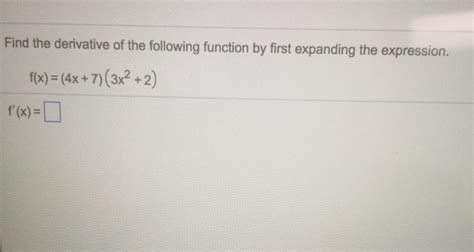 Solved Find The Derivative Of The Following Function By