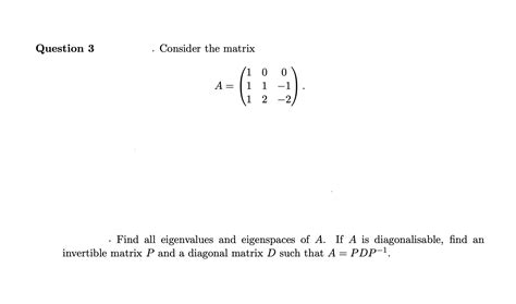 Solved Question 3 ﻿consider The