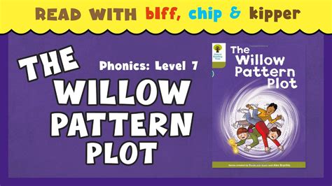 Ort Level 07 The Willow Pattern Plot Youtube