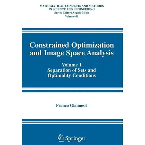 Mathematical Concepts And Methods In Science And Engineering Constrained Optimization And Image