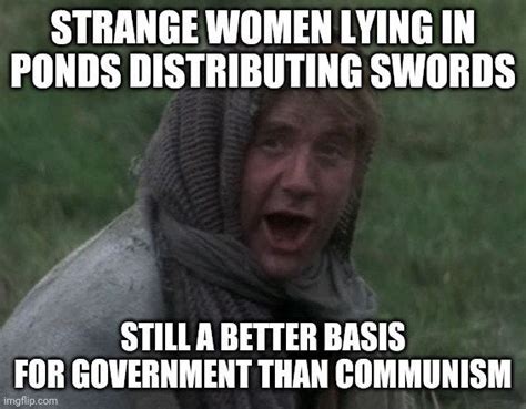 Dennis From Monty Python R Libertarianmeme