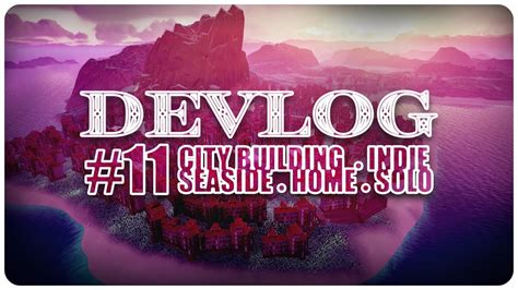 Devlog 11 Im Creating A Huge City Youtube