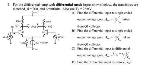 Solved For The Differential Amp With Differential Mode Input