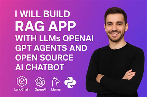 Build Rag App With Llms Openai Gpt Agents And Open Source Ai Chatbot By Luncherrollins Fiverr