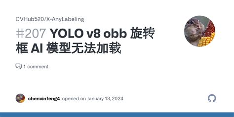 Yolo V8 Obb 旋转框 Ai 模型无法加载 · Issue 207 · Cvhub520x Anylabeling · Github