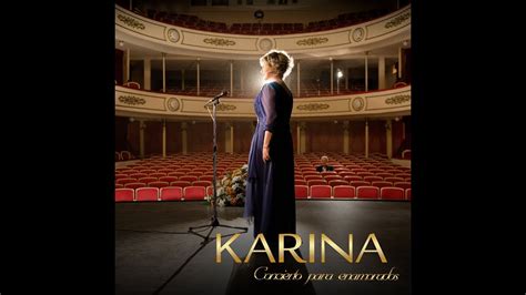 Karina Concierto Para Enamorados Youtube