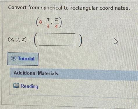 Solved Convert From Spherical To Rectangular Coordinates