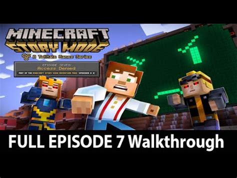 Minecraft Story Mode Episode 7 Full Walkthrough No Commentary W Ending