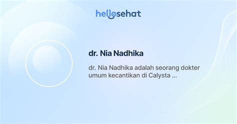 Dr Nia Nadhika Dokter Umum Buat Booking Online Hellosehat