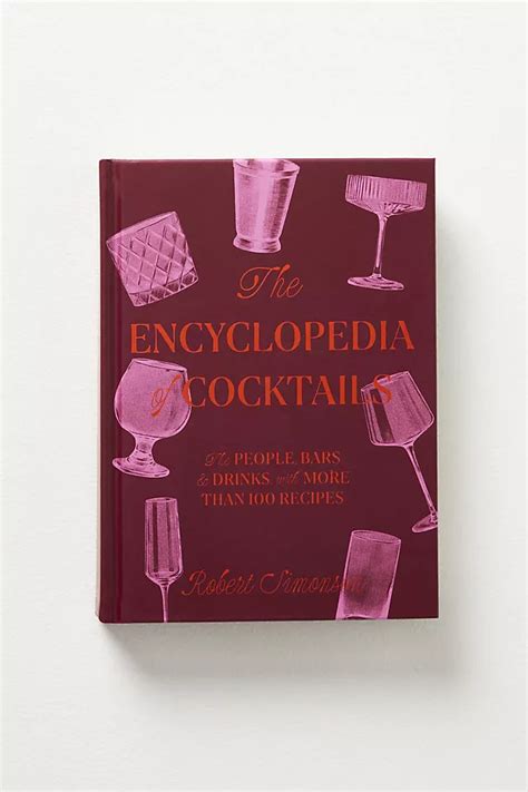 The Encyclopedia Of Cocktails Anthroliving
