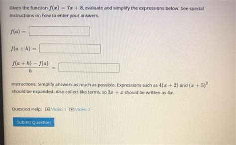 solved given the function f x 7x 8 evaluate and