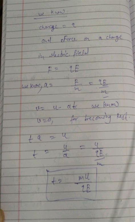 47 a particle of mass m and charge q is thrown a speed u against a