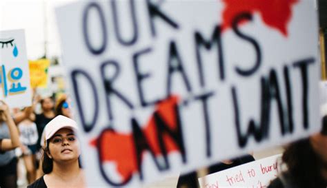 The Trump Administrations Attacks On Daca Highlights The Need For A Comprehensive Immigration