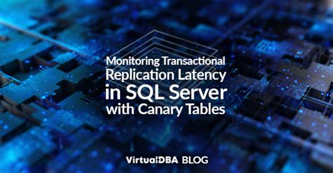 Monitoring Transactional Replication Latency In Sql Server