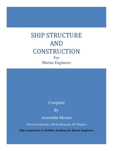 Ship Construction And Structure By Azaruddin Momin Pdf Welding