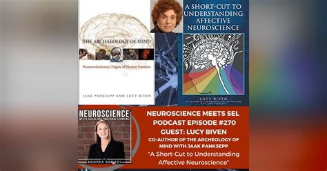 Lucy Biven Co Author Of The Archeology Of Mind With Jaak Panksepp On ”a Short Cut To