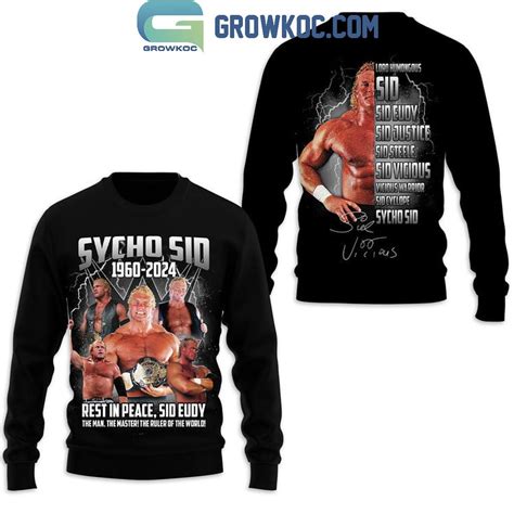 Sycho Sid 1960 2024 Rest In Peace The Man The Master Hoodie T Shirt