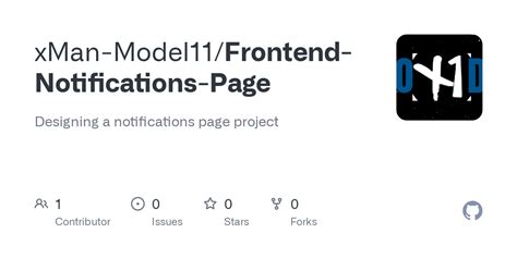 Github Xman Model Frontend Notifications Page Designing A Notifications Page Project