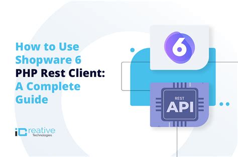 shopware 6 php rest client setup and api integration