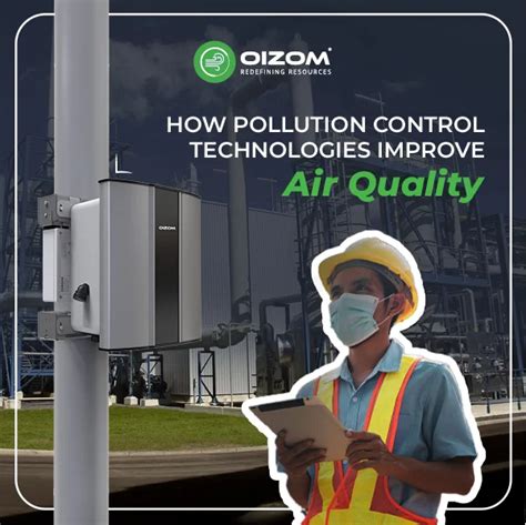 How Pollution Control Technologies Improve Air Quality
