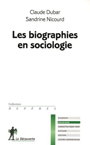 Les Biographies En Sociologie Claude Dubar Livres Furet Du Nord