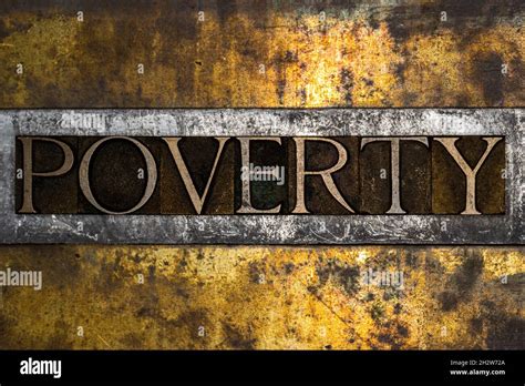 Poverty Text Message On Textured Grunge Copper And Vintage Gold