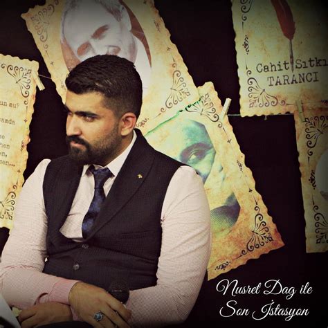 Nusret Dağ İle Son İstasyon