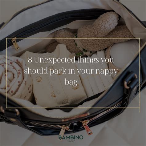 8 Unexpected Things You Should Pack In Your Nappy Bag Bambinobagz