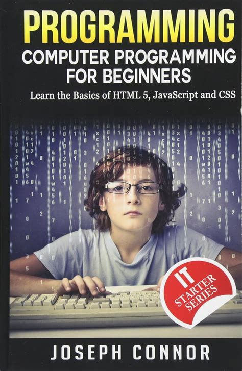 Programming Computer Programming For Beginners Learn The Basics Of