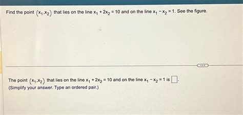 solved find the point x1 x2 ﻿that lies on the line