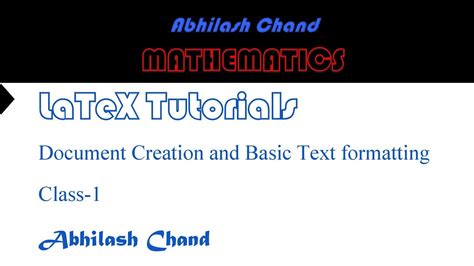 Latex Tutorial ~ Class 1 Document Creation And Basic Text Formatting Complete Latex Tutorials