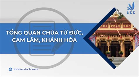 Tổng Quan Chùa Từ Đức Cam Lâm Khánh Hòa Acc Khánh Hòa