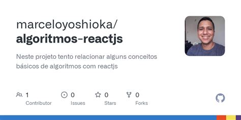 Github Marceloyoshiokaalgoritmos Reactjs Neste Projeto Tento