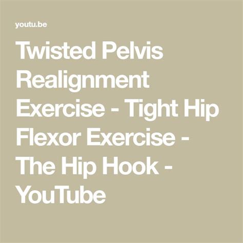 Twisted Pelvis Realignment Exercise Tight Hip Flexor Exercise
