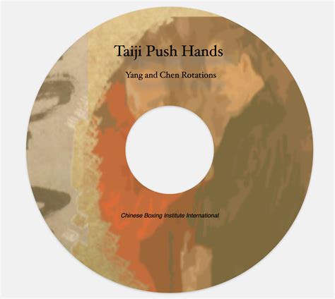 Tai Chi Push Hands Chen And Yang And More — Chinese Boxing Institute