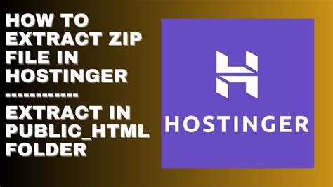 How To Extract Zip File In Hostinger Public_HTML Folder - Upload Zip File In Hostinger and ...