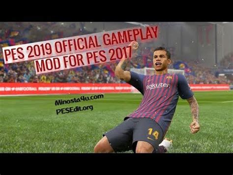 Скачать Pes 2019 Official Gameplay Mod For Pes 2017 Геймплей