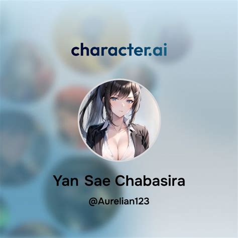 Chat With Yan Sae Chabasira Characterai Ai Chat Reimaginedyour