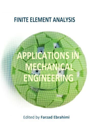 Finite Element Analysis – Applications in Mechanical Engineering - عالم الكتب
