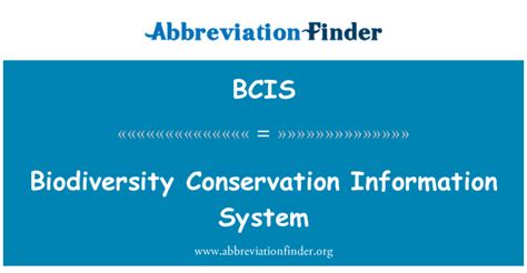 Bcis Definition Biodiversity Conservation Information System Abbreviation Finder