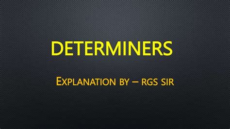 Determiners Complete Pptx