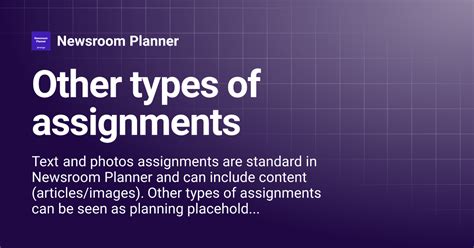 Other Types Of Assignments Newsroom Planner Other Types Of Assignments Newsroom Planner