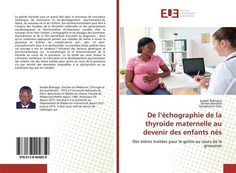 De Léchographie De La Thyroïde Maternelle Au Devenir Des Enfants Nés