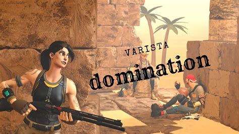 Varista Domination 2854 3372 2094 من ابتكار Brattel Fortnite