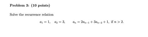 Solved Solve The Recurrence Relation