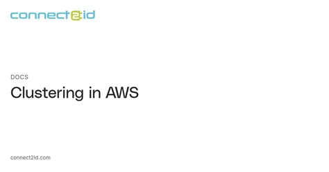 clustering in aws · docs · connect2id